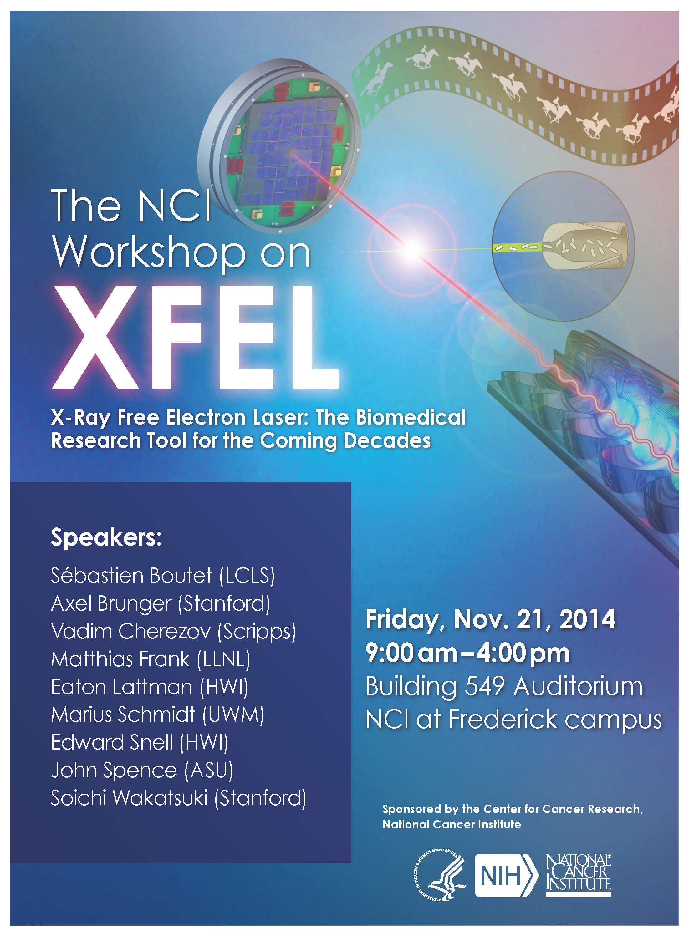 BioXFEL - Events: NCI Workshop on XFEL: The Biomedical Research Tool ...